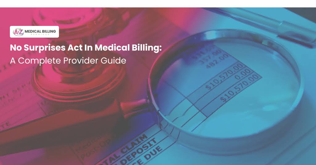 No Surprises Act in Medical Billing: Compliance Guide for Providers